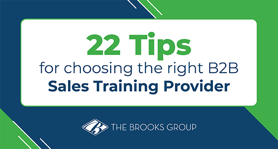 22 Tips for Choosing the Right B2B Sales Training Provider